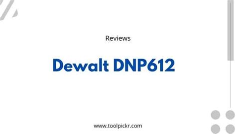 Dewalt DNP612 Plunge Base Router Review - ToolPickr.com