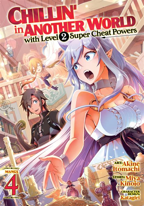 Chillin’ in Another World with Level 2 Super Cheat Powers #4 - The Most Powerful Pawn (Issue)