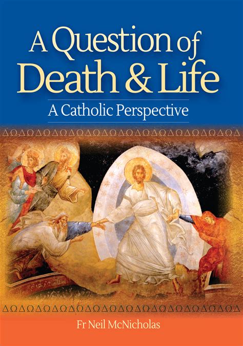 A Question of Death & Life | Catholic Truth Society