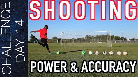 TOP 5 SOCCER SHOOTING DRILLS - HOW TO SHOOT A SOCCER BALL WITH POWER AND ACCURACY | Day 14 - YouTube