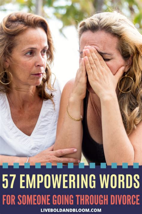 57 Encouraging Words For Someone Going Through a Divorce