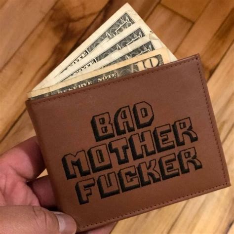 The Original Bad Mother Fucker Wallet - Shut Up And Take My Money
