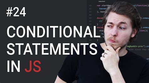 24: Conditional statements in JavaScript - Learn JavaScript front-end programming - YouTube