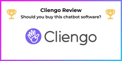Cliengo Review 2023: Should you buy this chatbot software?