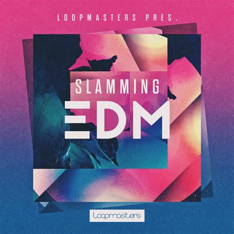 Loopmasters releases Slamming EDM sample pack