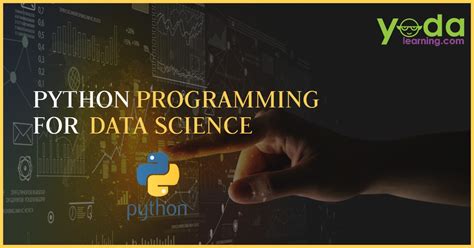 Python Programming for Data Science | Yoda Learning Academy