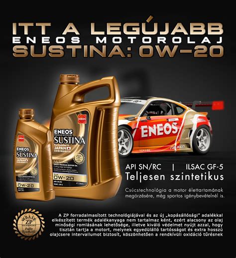 Megérkezett az ENEOS Sustina 0W-20 - Szakál Metal Zrt.