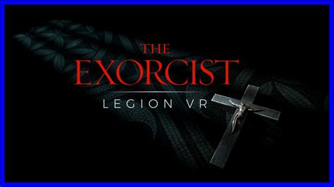 The Exorcist: Legion VR Episodes 1-3 (PSVR) Review - GamePitt - LegionVR