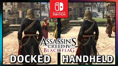 Assassin's Creed IV: Black Flag | Docked VS Handheld | Frame Rate TEST ...