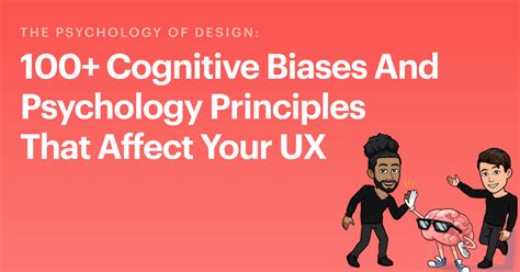 🧠Psychology of Design: 106 Cognitive Biases & Principles That Affect ...
