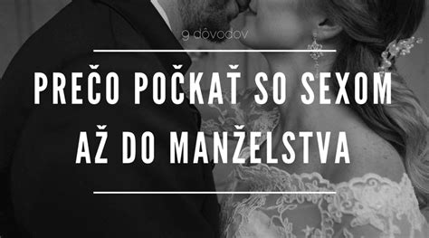 9 dôvodov prečo sme počkali so sexom do manželstva | FIREproduction.sk