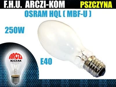 OSRAM LAMPA WYŁADOWCZA HQL(MBF-U) 250W E40 - 6703901667 - oficjalne ...