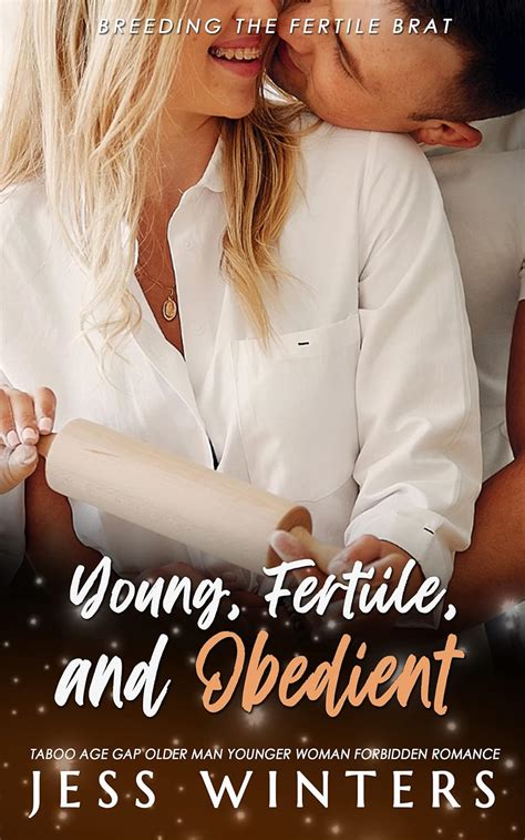 Amazon.com: Young, Fertile, and Obedient: Taboo Age Gap Romance Explicit Older Man Younger ...