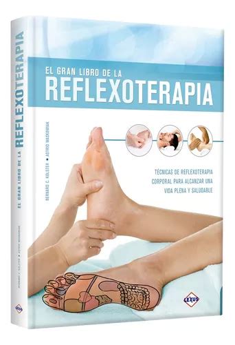 El Gran Libro De La Reflexoterapia Bernard C. Kolster y Astrid ...