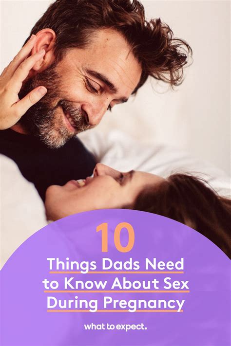 10 things dads need to know about sex during pregnancy – Artofit