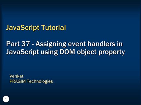 Sql server, .net and c# video tutorial: Assigning event handlers in JavaScript using DOM object ...